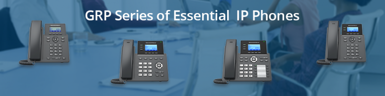Grandstream Expands GRP Series of Carrier-Grade IP Phones with New Line ...