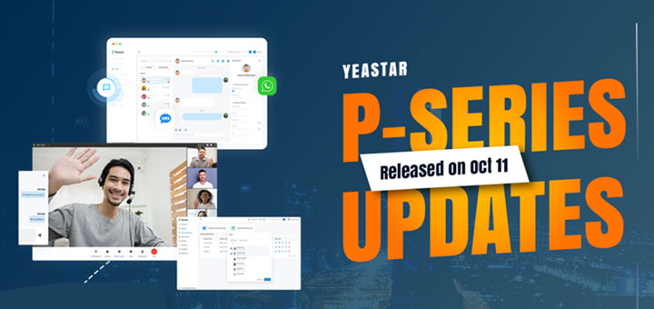 Feature Showcase: What’s New with Yeastar | Blog