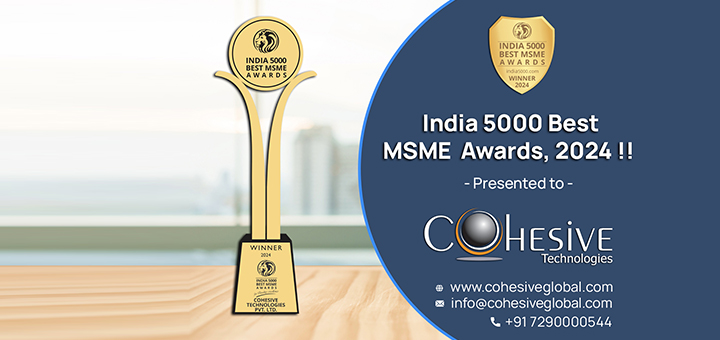 Cohesive Technologies Honored with India Best MSME Awards 2024! | Blog